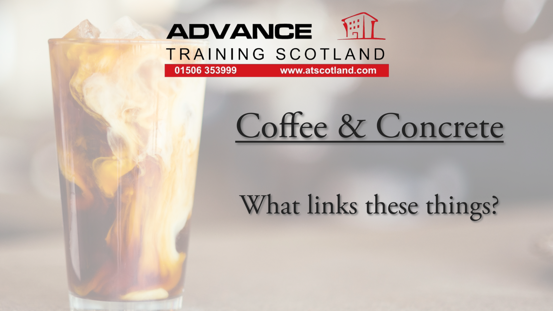 Coffee and Concrete - Advance Training Scotland